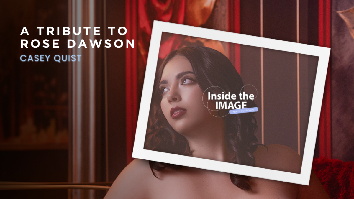 Inside the Image "A Tribute to Rose Dawson" | Merit Image Review ...