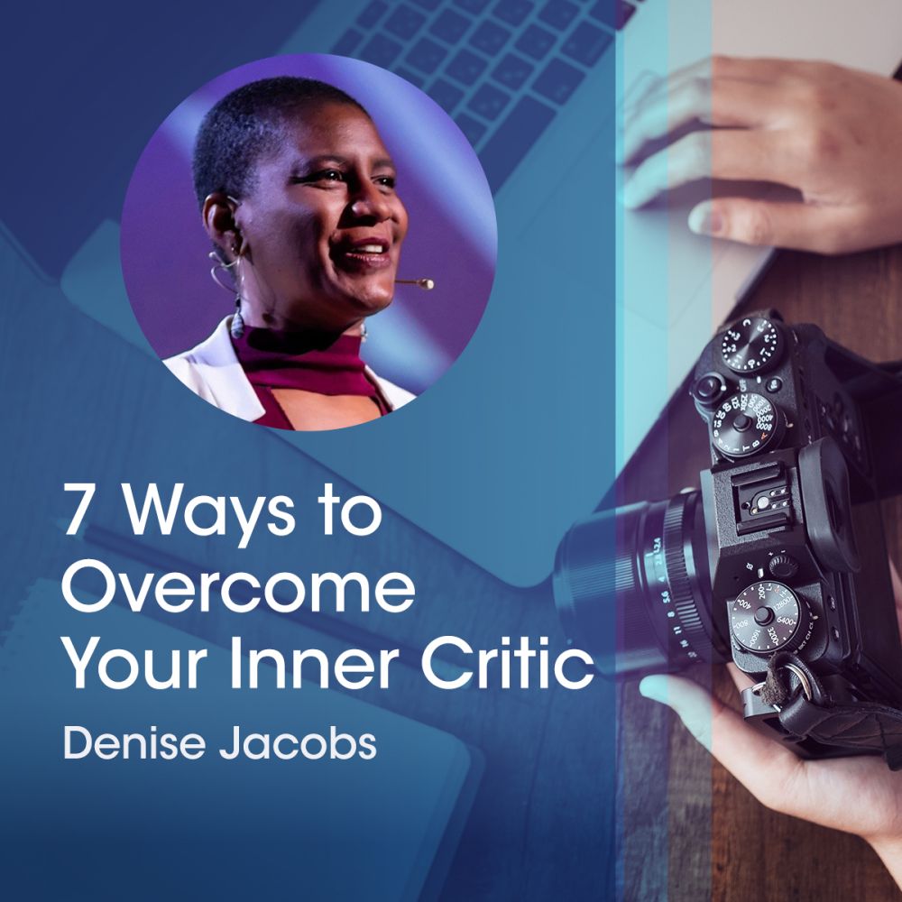 7 Ways to Overcome Your Inner Critic | Professional Photographers of ...